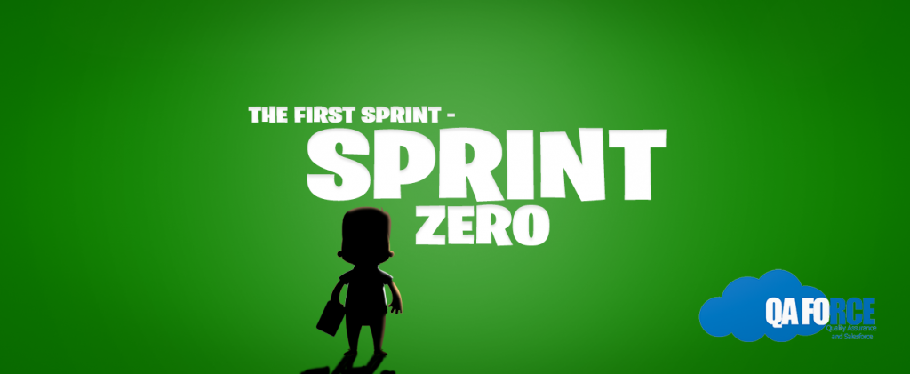 Sprint 0 - Getting ready for your FIRST SPRINT • Salesforce QA Testing ...